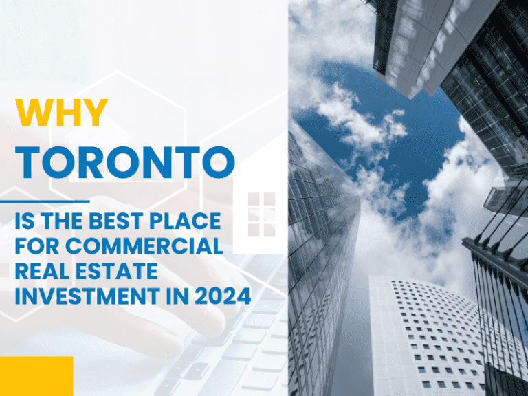 Why Toronto is Best Place for Commercial Real Estate Investment